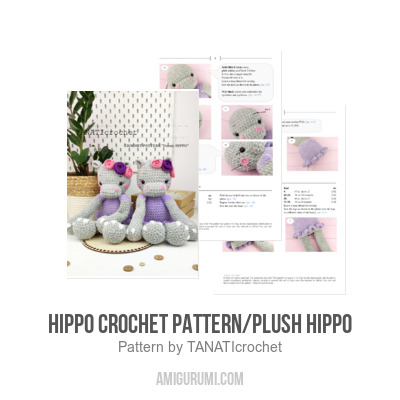 Hippo crochet pattern/Plush hippo amigurumi pattern - Amigurumi.com
