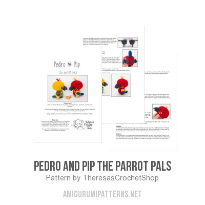 Pedro and Pip the Parrot Pals amigurumi pattern - Amigurumi.com