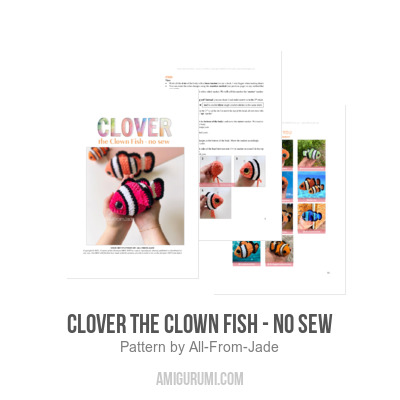 Clover the Clown Fish - No sew amigurumi pattern - Amigurumi.com